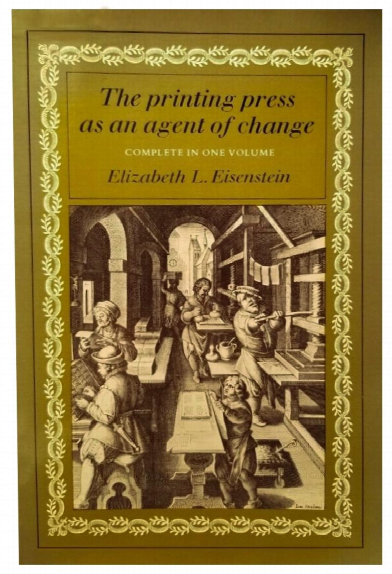 The Printing Press As An Agent Of Change the-printing-press-as-an-agent-of-change