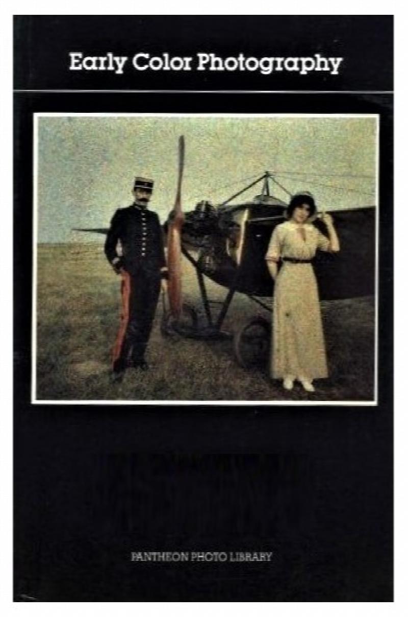 Early Color Photography (Pantheon Photo Library)